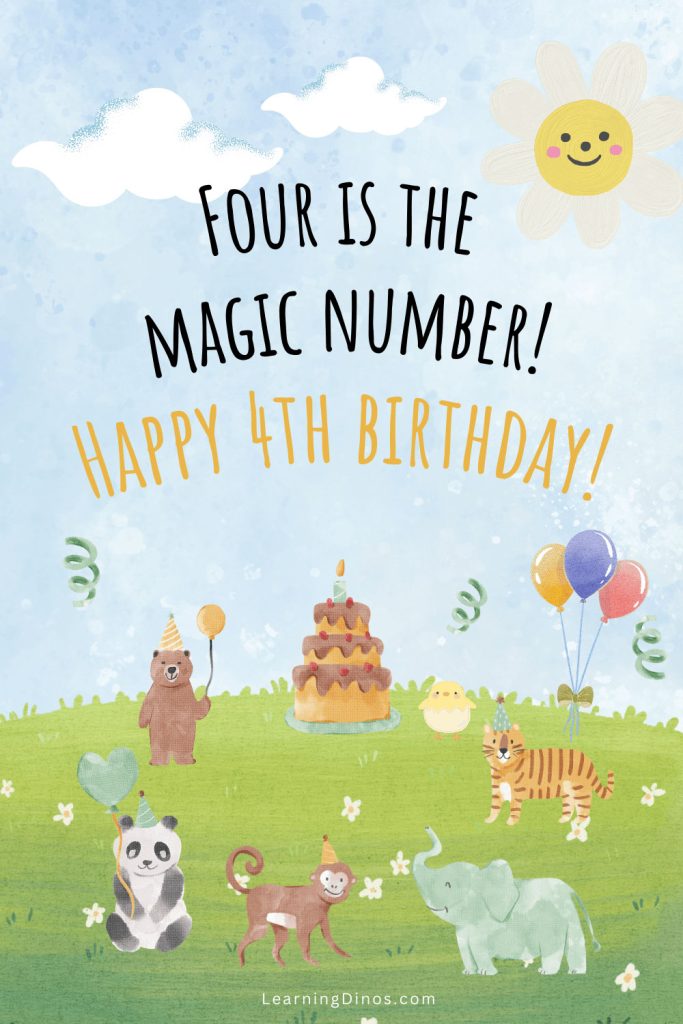 101 Memorable 4 Year Old Birthday Quotes